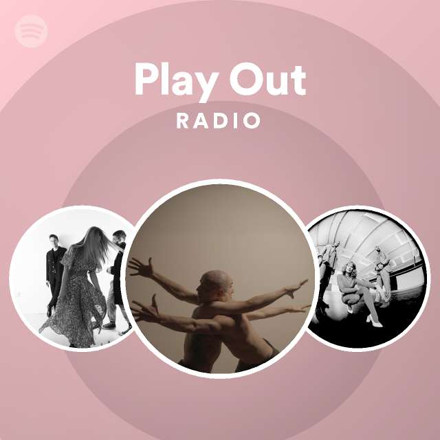 Play Out Radio - playlist by Spotify | Spotify