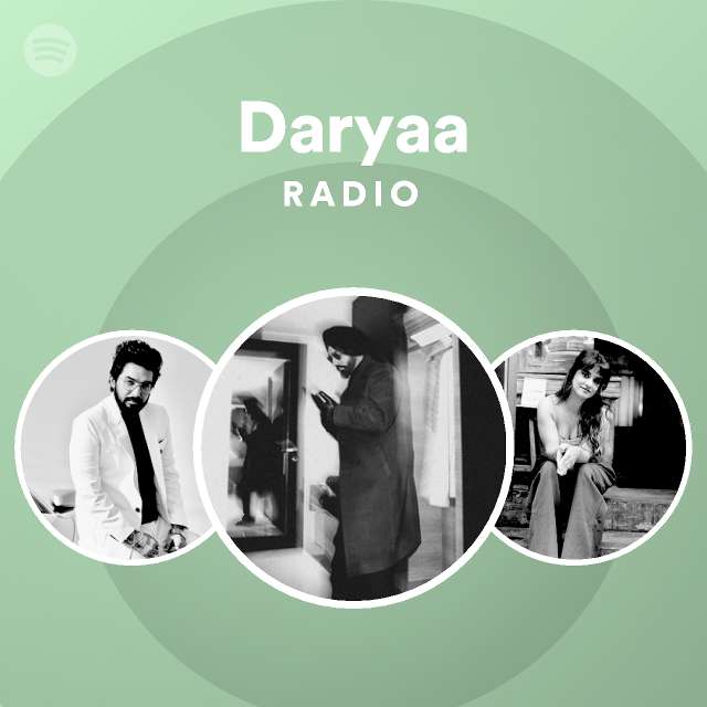 Daryaa Radio - playlist by Spotify | Spotify