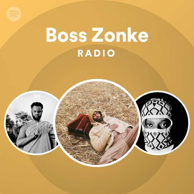 Boss Zonke Radio | Spotify Playlist