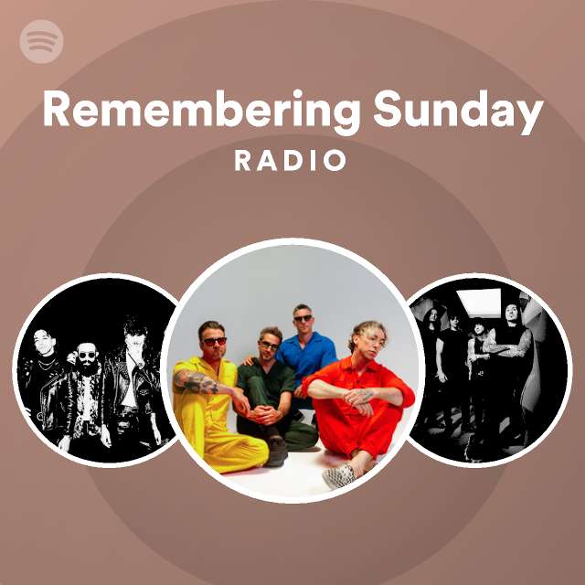 Remembering Sunday Radio - playlist by Spotify | Spotify