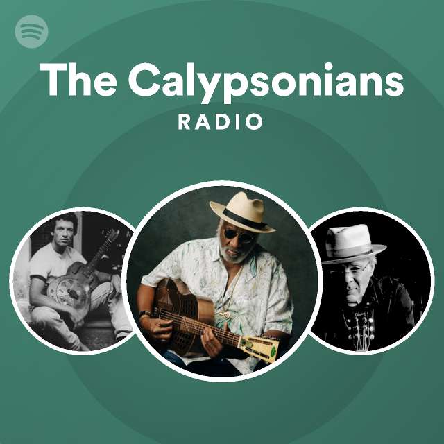 The Calypsonians Radio - playlist by Spotify | Spotify