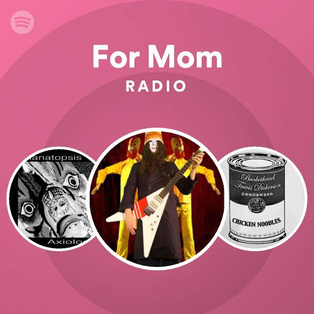 For Mom Radio - playlist by Spotify | Spotify