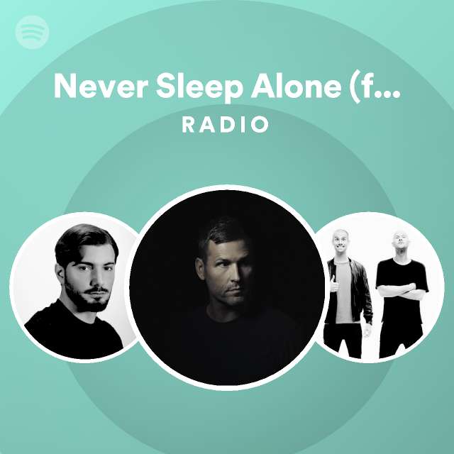 Never Sleep Alone (feat. Tess Comrie) Radio - playlist by Spotify | Spotify