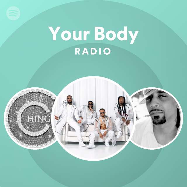 Your Body Radio - playlist by Spotify | Spotify