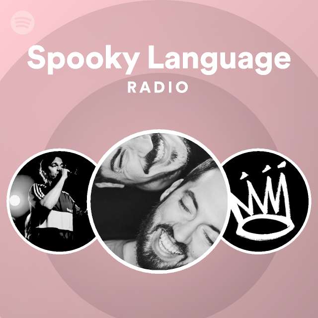 Spooky Language Radio | Spotify Playlist