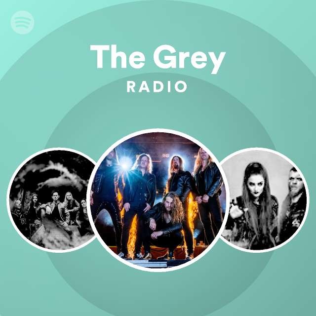 The Grey Radio - playlist by Spotify | Spotify