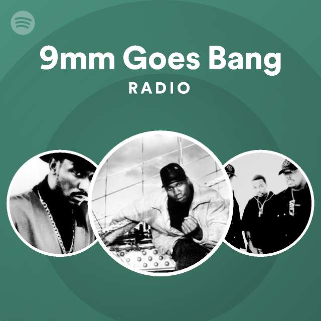 9mm Goes Bang Radio - playlist by Spotify | Spotify