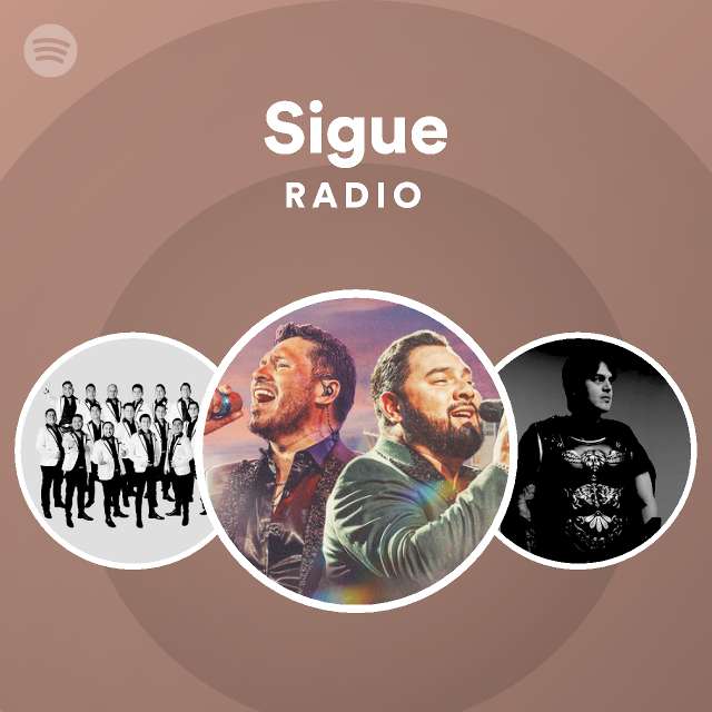Sigue Radio - playlist by Spotify | Spotify