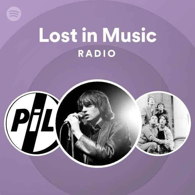 Lost in Music Radio - playlist by Spotify | Spotify