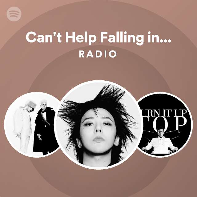 Can't Help Falling in Love - Bonus Track Radio - playlist by Spotify | Spotify