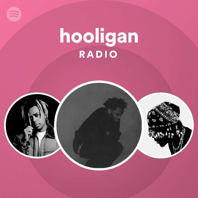hooligan Radio - playlist by Spotify | Spotify