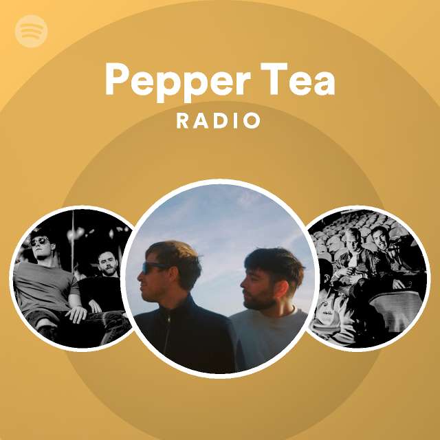 Pepper Tea Radio | Spotify Playlist