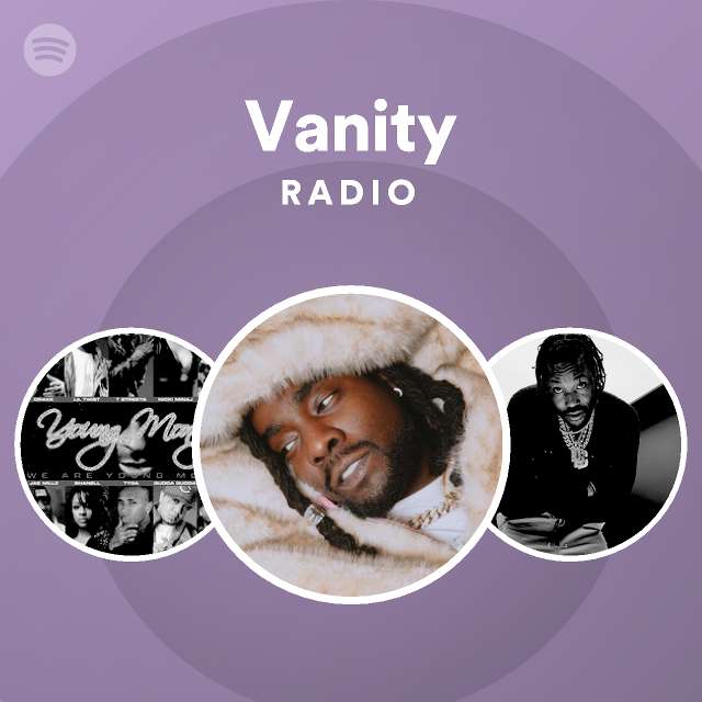 Vanity Radio - playlist by Spotify | Spotify