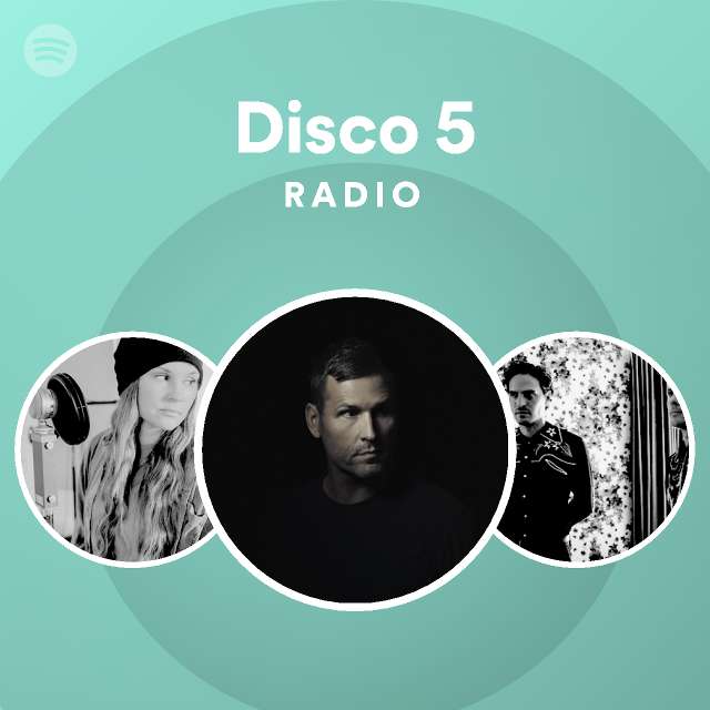 Disco 5 Radio - playlist by Spotify | Spotify
