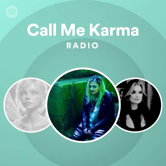 Call Me Karma Radio | Spotify Playlist