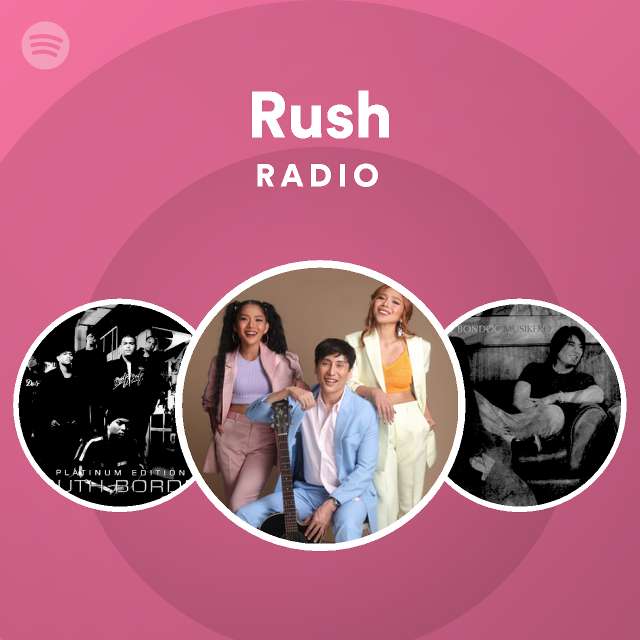 Rush Radio | Spotify Playlist