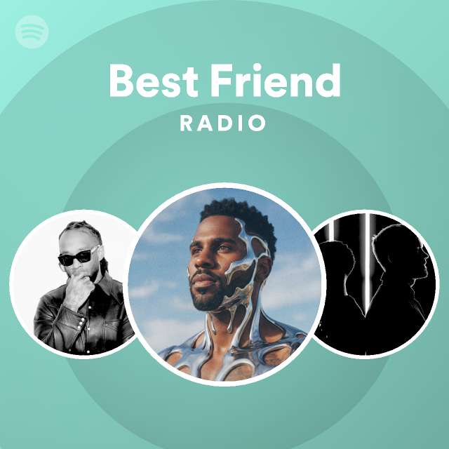 Best Friend Radio - playlist by Spotify | Spotify