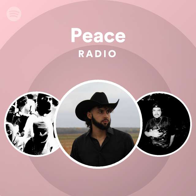 Peace Radio - playlist by Spotify | Spotify