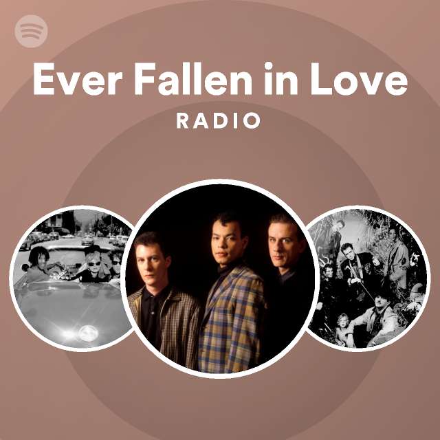Ever Fallen in Love Radio - playlist by Spotify | Spotify