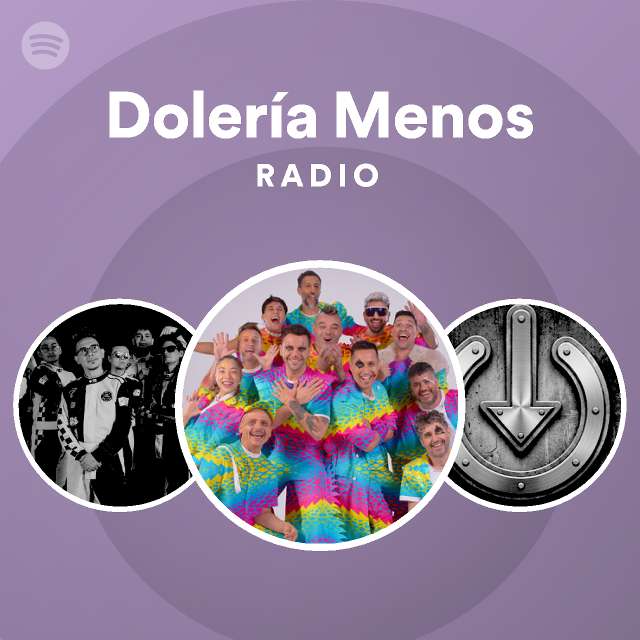 Dolería Menos Radio - playlist by Spotify | Spotify