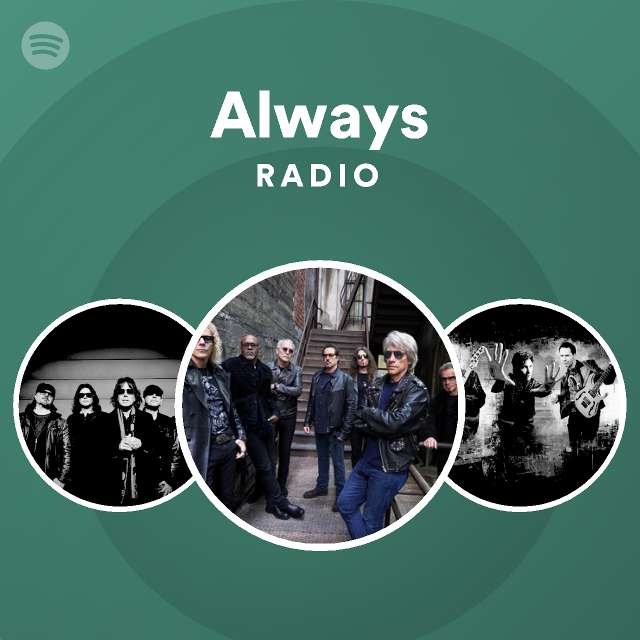 Always Radio - playlist by Spotify | Spotify