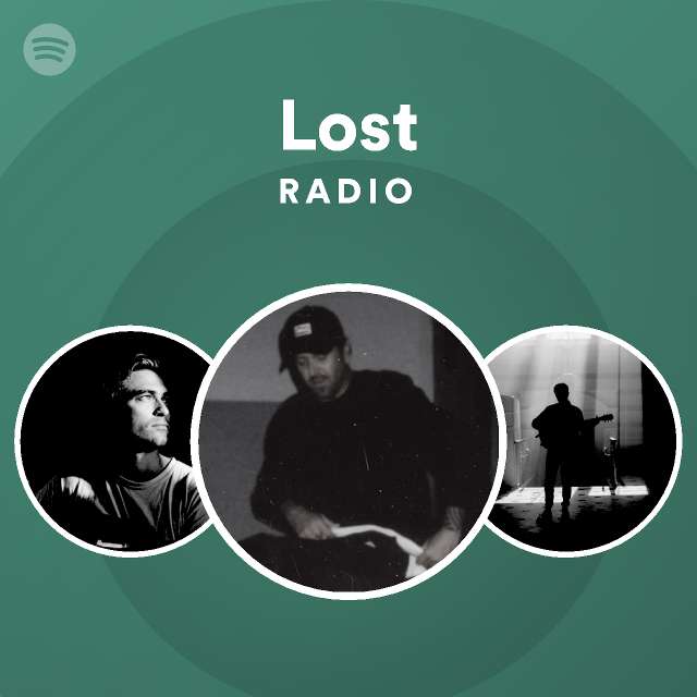 Lost Radio - playlist by Spotify | Spotify