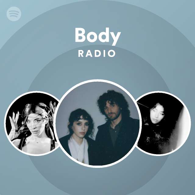 Body Radio | Spotify Playlist