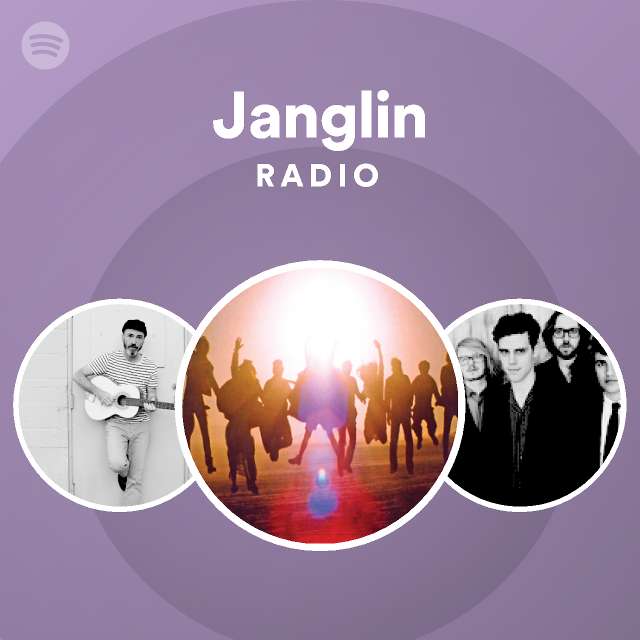 Janglin Radio - playlist by Spotify | Spotify