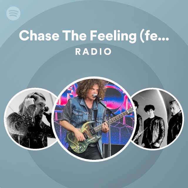 Chase The Feeling (feat. Chris Cester) Radio - playlist by Spotify ...