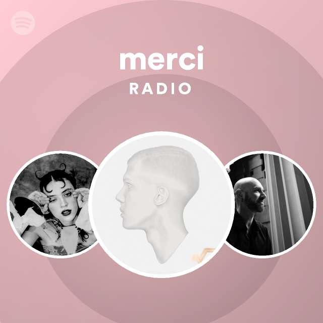merci Radio | Spotify Playlist
