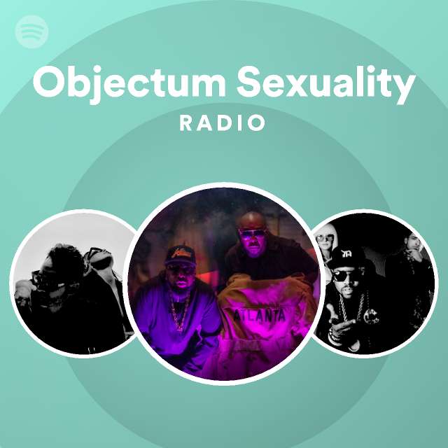Objectum Sexuality Radio - playlist by Spotify | Spotify