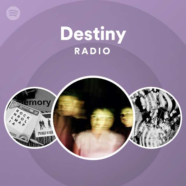 Destiny Radio - playlist by Spotify | Spotify