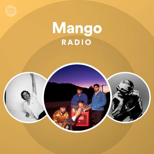 Mango Radio - playlist by Spotify | Spotify