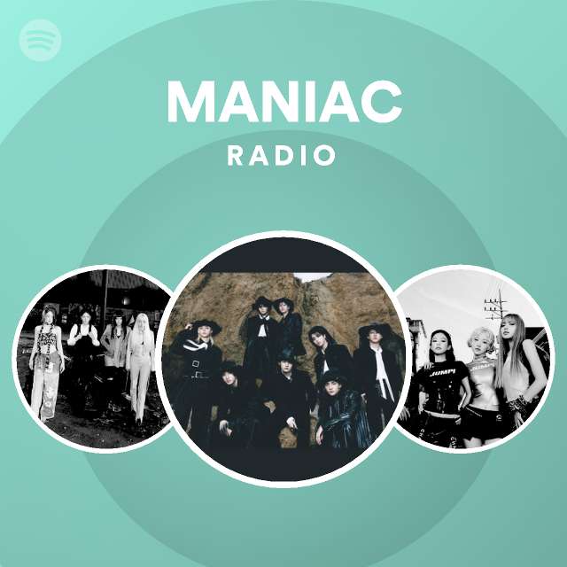 MANIAC Radio | Spotify Playlist