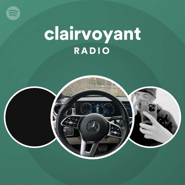 clairvoyant Radio | Spotify Playlist