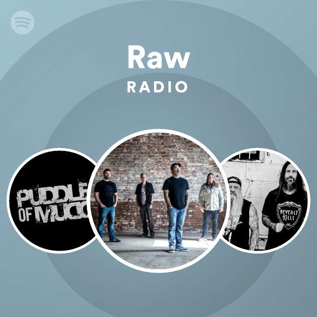 Raw Radio - playlist by Spotify | Spotify