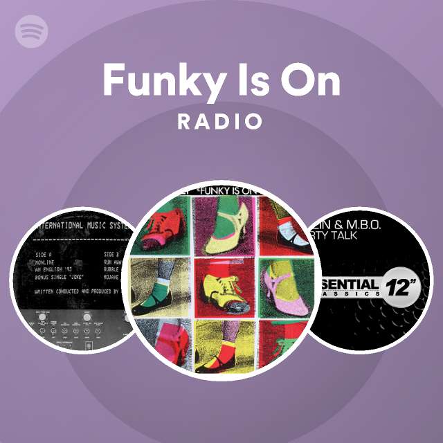 Funky Is On Radio - playlist by Spotify | Spotify