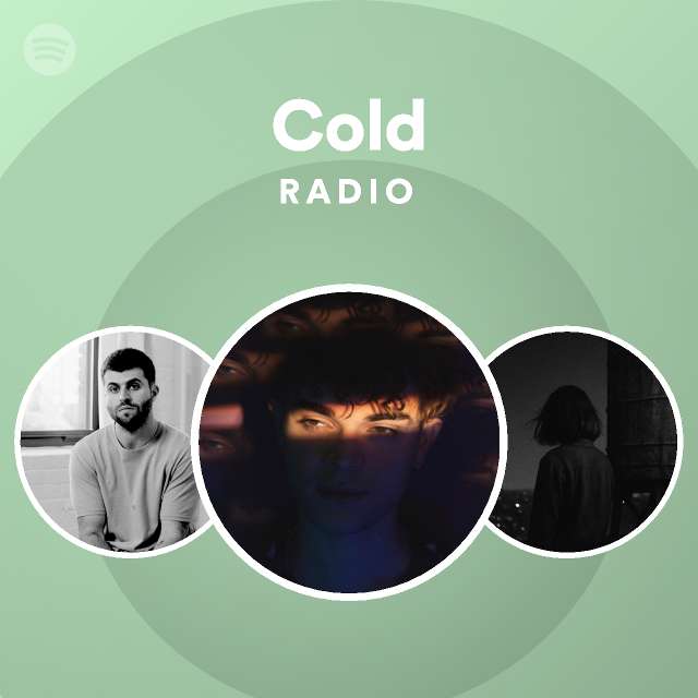 Cold Radio - playlist by Spotify | Spotify