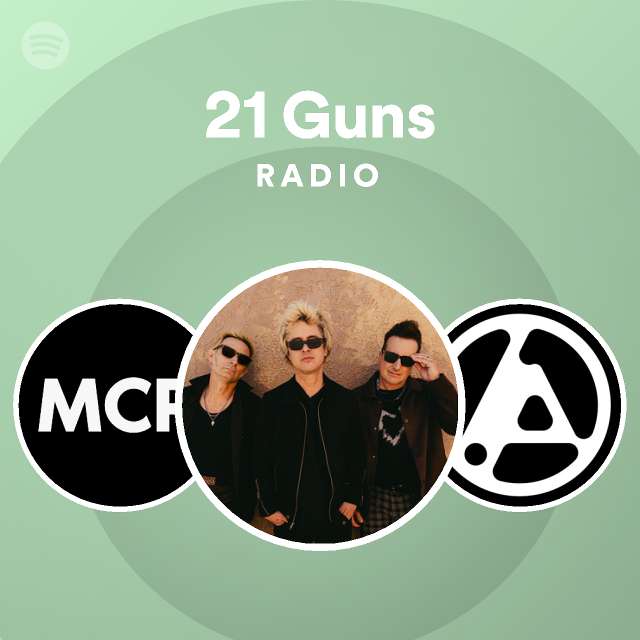 21 Guns Radio - playlist by Spotify | Spotify