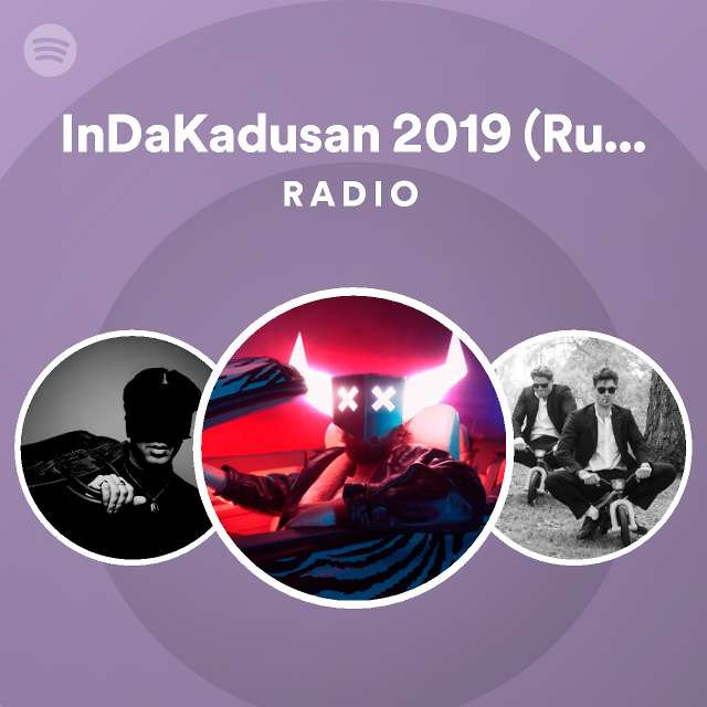 InDaKadusan 2019 (Russ of Finland) Radio - playlist by Spotify | Spotify