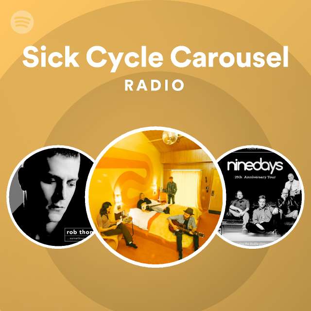 Sick Cycle Carousel Radio - playlist by Spotify | Spotify