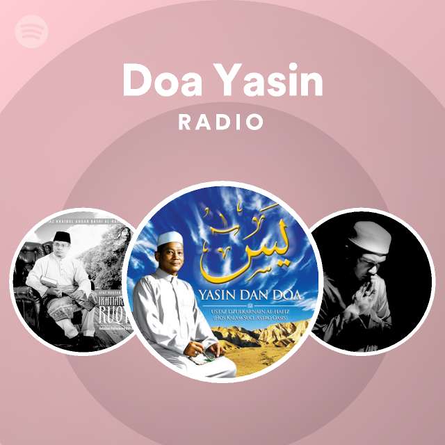 Doa Yasin Radio | Spotify Playlist