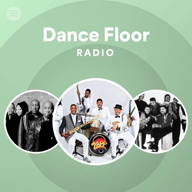 Dance Floor Radio - playlist by Spotify | Spotify