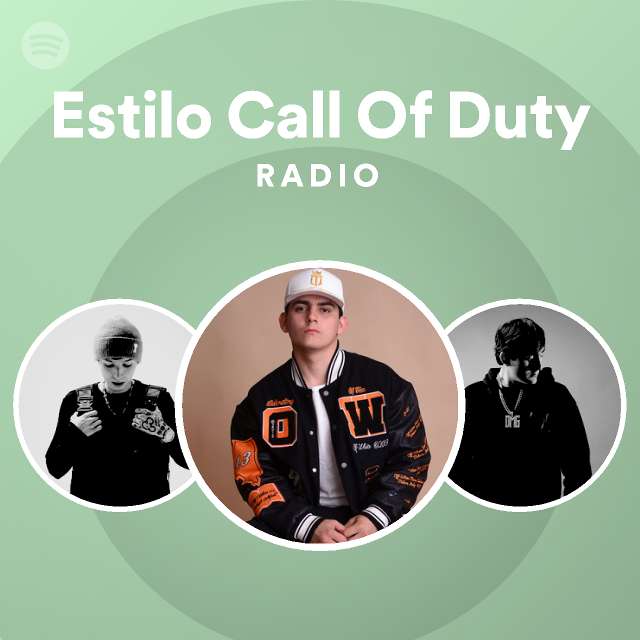 Estilo Call Of Duty Radio | Spotify Playlist