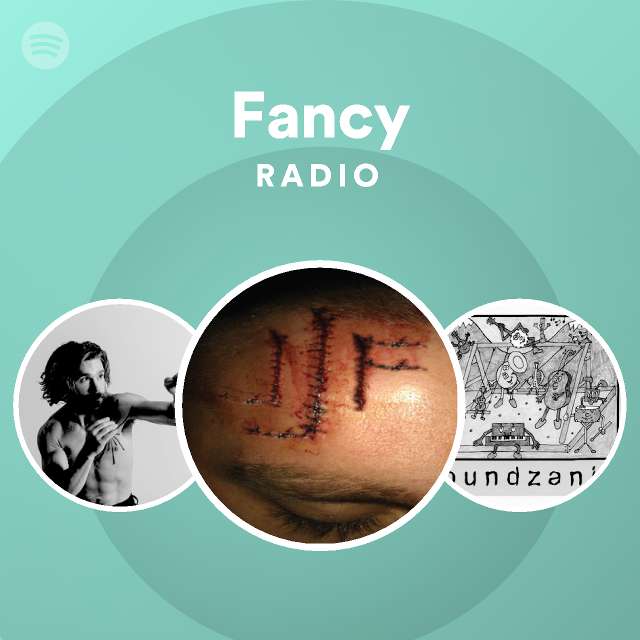 Fancy Radio - playlist by Spotify | Spotify