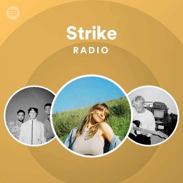 Strike Radio - playlist by Spotify | Spotify