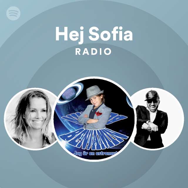 Hej Sofia Radio - playlist by Spotify | Spotify