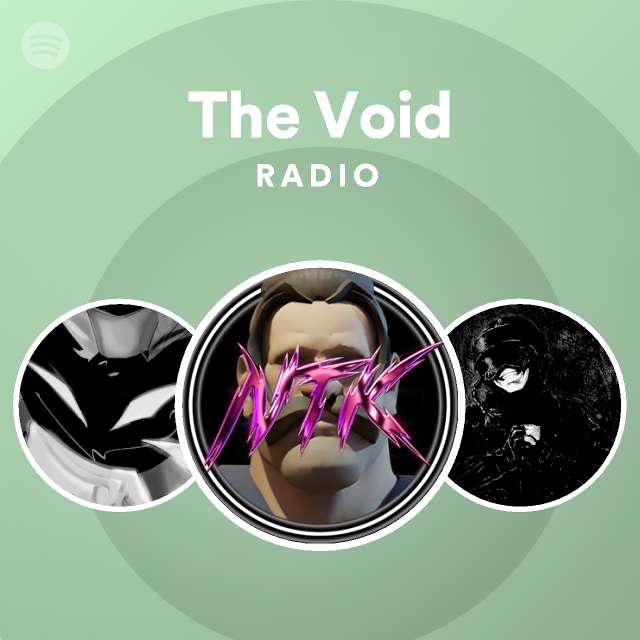 The Void Radio - playlist by Spotify | Spotify