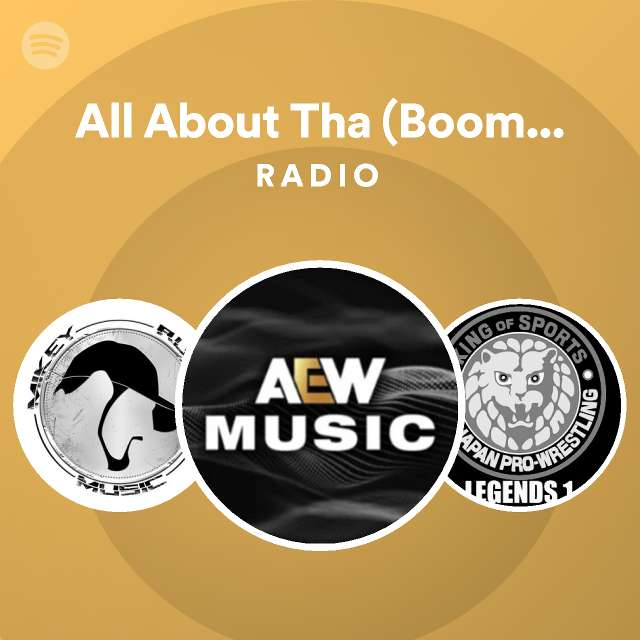 All About Tha (Boom!) [Adam Cole Theme] Radio - playlist by Spotify ...