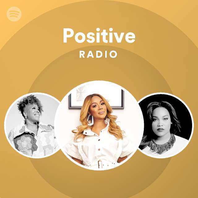 Positive Radio - playlist by Spotify | Spotify
